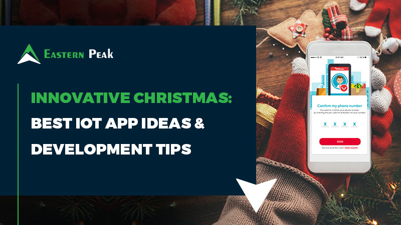 A Guide to an Innovative Christmas: The Best IoT App Ideas and ...