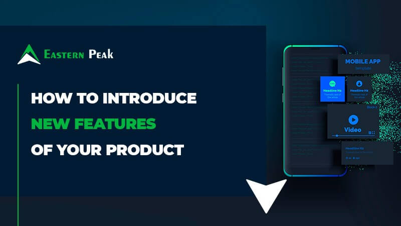 How to Introduce New Features and Drive Product Adoption - Eastern Peak