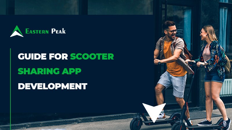 Electric Scooter Sharing App Development Tips | Eastern Peak