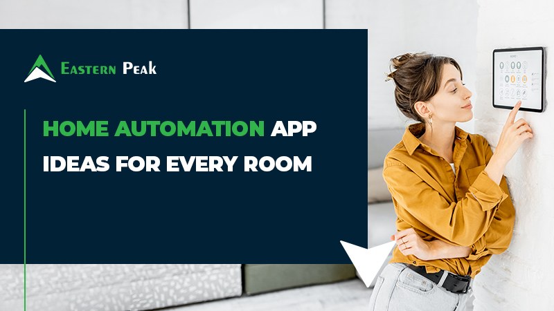Home Automation Ideas for Every Room in Your House | Eastern Peak